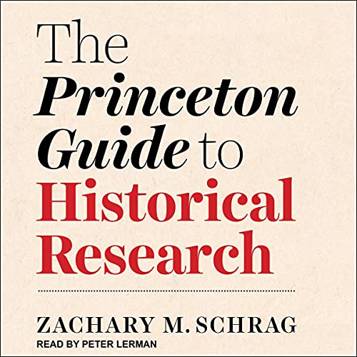Amazon.com: The Princeton Guide to Historical Research (Audible Audio ...