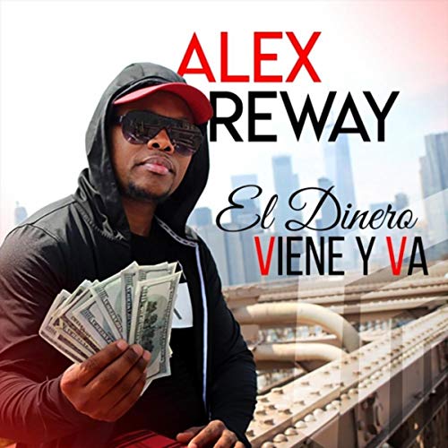 Amazon.co.jp: El Dinero Viene y Va : Alex Reway: Digital Music