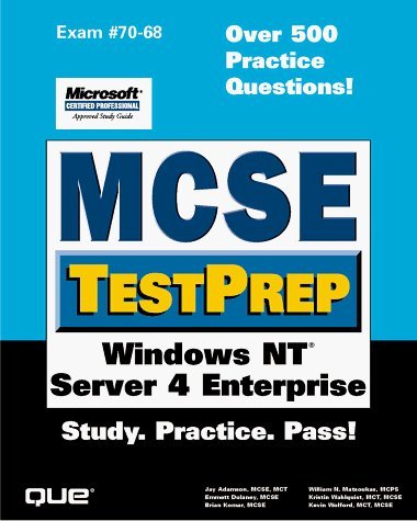 McSe Testprep Exam # 70-68: Windows Nt Server 4 Enterprise (Mcse ...