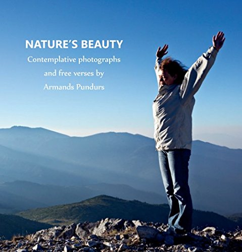 Nature's Beauty: Armands Pundurs: 9781320005982: Amazon.com: Books