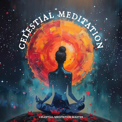 Play Celestial Meditation by Celestial Meditation Master on Amazon Music
