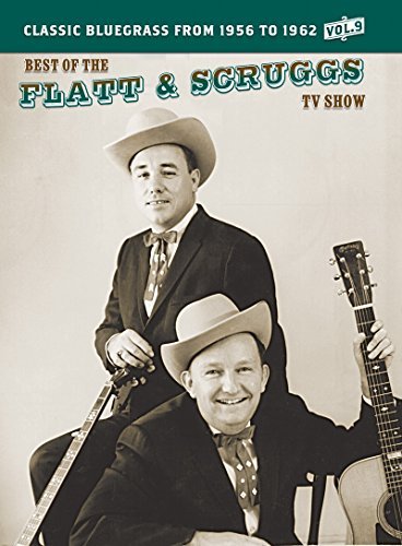 Flatt And Scruggs: Best Of Flatt And Scruggs TV Show - Volume 9 [DVD ...