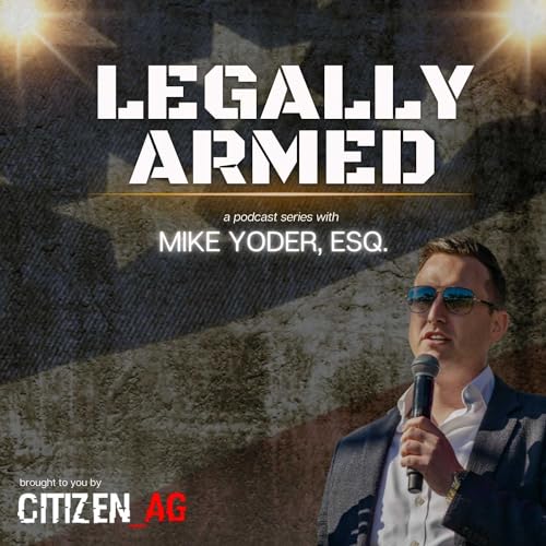 Amazon.com: Legally Armed with Mike Yoder, Esq. : Mike Yoder: Books