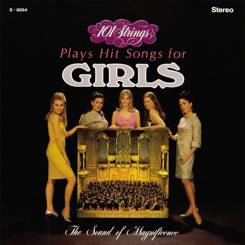 Play 101 Strings Play Hit Songs for Girls (Remastered from the Original ...