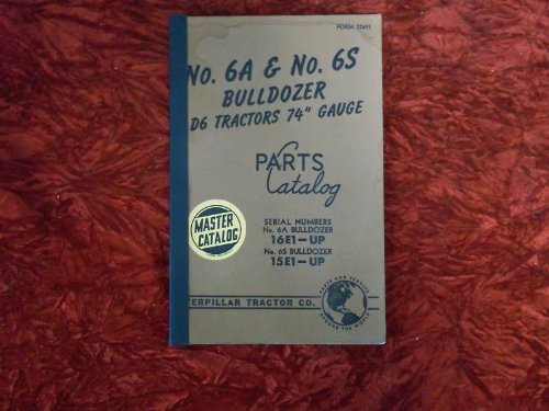 Caterpillar No 6a 6s Bulldozer D6 Oem Parts Manual Caterpillar No