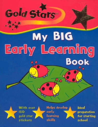 My Big Early Learning Book (Gold Stars Pre-School Learning): unknown ...