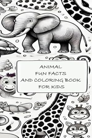 Fun Facts and Coloring Adventures for Kids: Fun Facts and Coloring ...