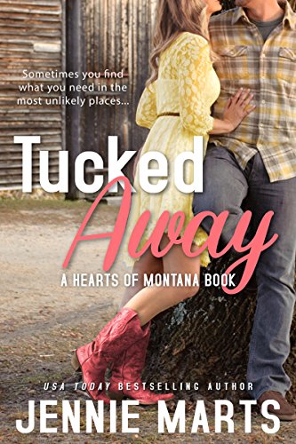 Tucked Away (Hearts of Montana Book 1) - Kindle edition by Marts ...
