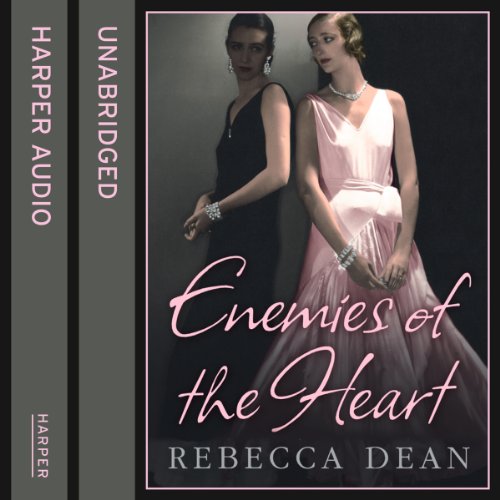 Enemies of the Heart (Audio Download): Rebecca Dean, Helen Longworth ...