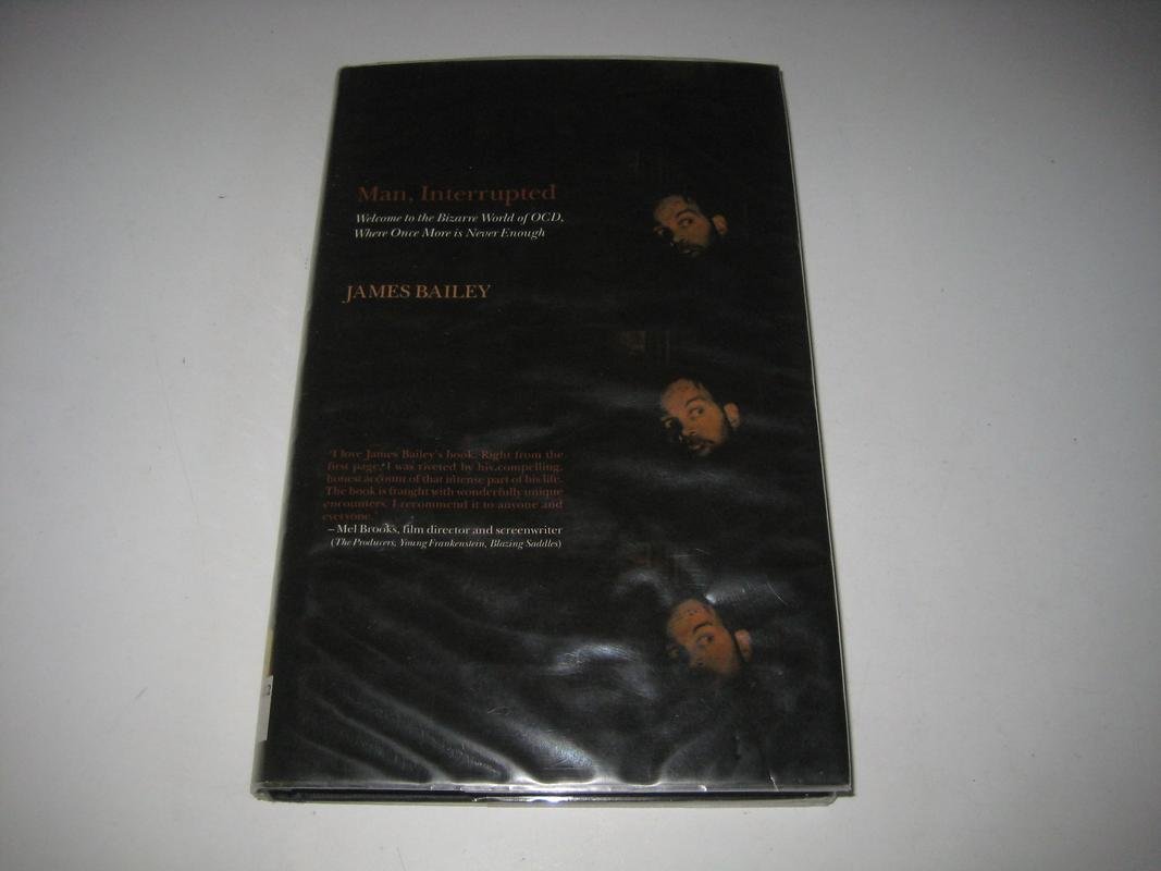 Man, Interrupted: James Bailey: 9780973946529: Amazon.com: Books