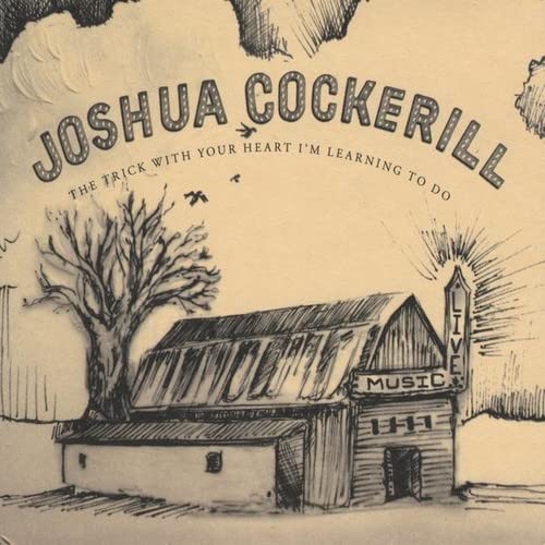 Joshua Cockerill - Trick with Your Heart I'm Learning to Do - Amazon ...