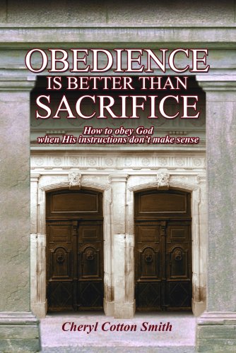 Obedience Is Better Than Sacrifice: Cheryl Cotton Smith, Brentwood ...