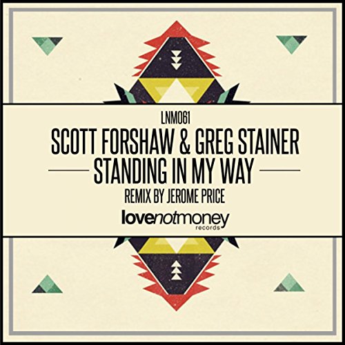 Amazon MusicでScott Forshaw & Greg StainerのStanding In My Wayを再生する