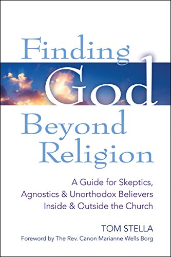Amazon | Finding God Beyond Religion: A Guide for Skeptics, Agnostics ...