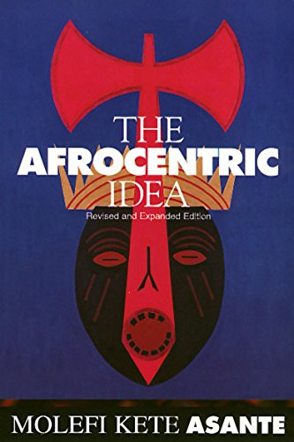 Amazon.com: The Afrocentric Idea: 9780877225737: Asante, Molefi Kete: Books
