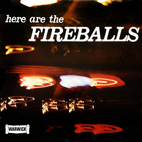 Play Here Are the Fireballs by The Fireballs on Amazon Music