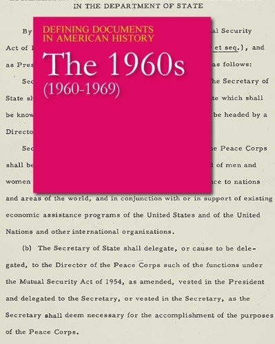 The 1960s: 1960-1969 (Defining Documents in American History): Shally ...