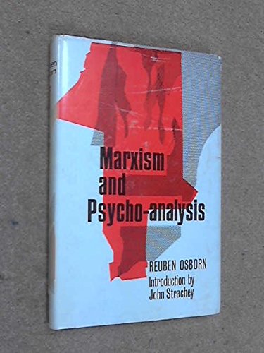 Marxism and Psycho-Analysis: OSBORN, Reuben: Amazon.com: Books