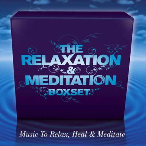 Play The Relaxation and Meditation Box Set by Relax and Meditate on ...