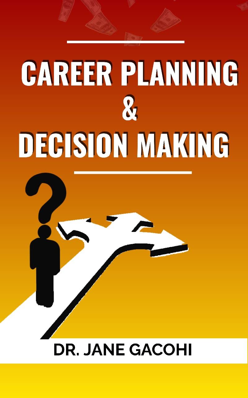 Amazon.com: CAREER PLANNING AND DECISION MAKING: A Step-by-Step Guide ...