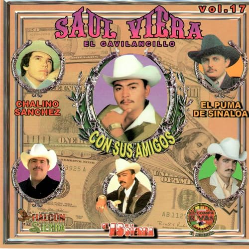 Saul el Gavilancillo Viera Con Sus Amigos, Vol. 17 de VARIOUS ARTISTS ...