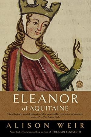 Amazon.com: Eleanor of Aquitaine: A Life From Beginning to End ...