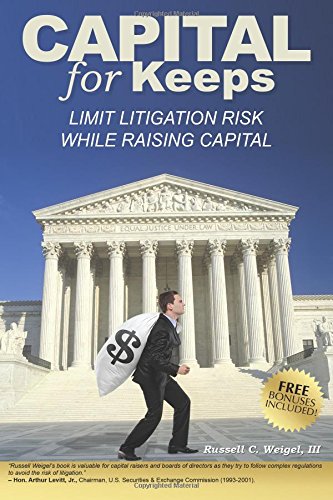 Amazon.com: Capital for Keeps: Limit Litigation Risk While Raising ...