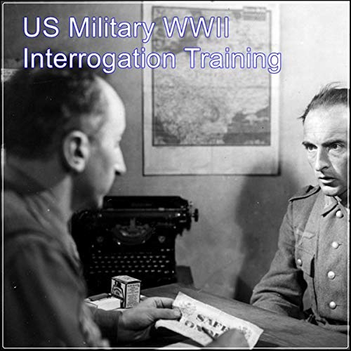 US Military WWII Interrogation Training (Audio Download): US Military ...
