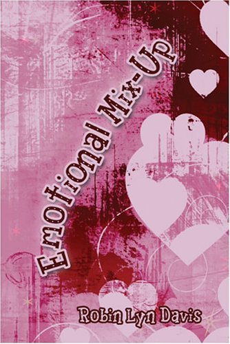 Emotional Mix-up: Davis, Robin Lyn: 9781424131877: Amazon.com: Books