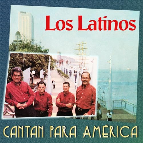 Play Cantan Para América by Los Latinos on Amazon Music