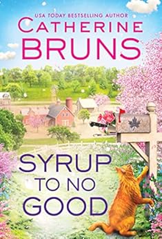 Syrup to No Good (Maple Syrup Mysteries Book 2) - Kindle edition by ...