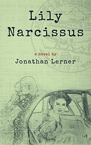 Lily Narcissus - Kindle edition by Lerner, Jonathan. Literature ...