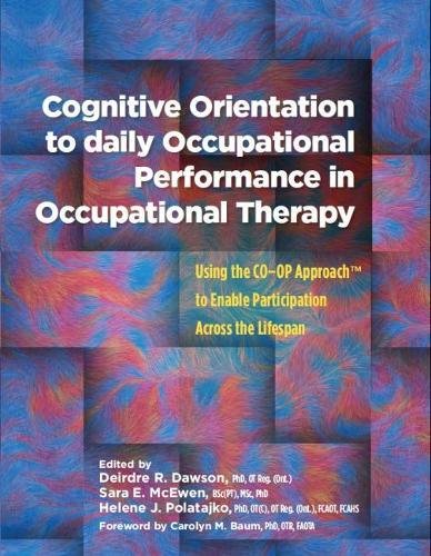 Cognitive Orientation to Daily Occupational Performance in Occupational ...