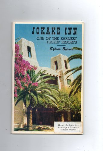 Jokake Inn One of the Earliest Desert Resorts: Amazon.com: Books