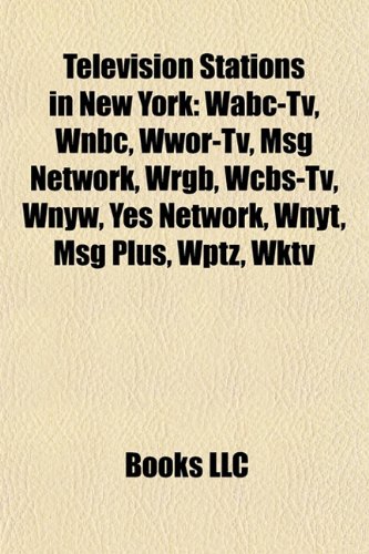 Television stations in New York: WABC-TV, WWOR-TV, WNBC, MSG Network ...