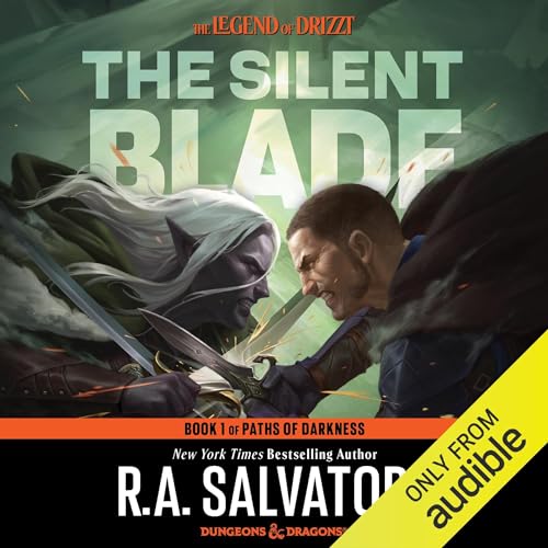 The Silent Blade: Legend of Drizzt: Paths of Darkness, Book 1 (Audio ...