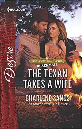 The Texan Takes a Wife (Texas Cattleman's Club: Blackmail Book 2551) - Kindle edition by Sands ...