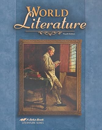 ABEKA World Literature Fourth Edition Grade 10: A Beka: 1154010200000 ...