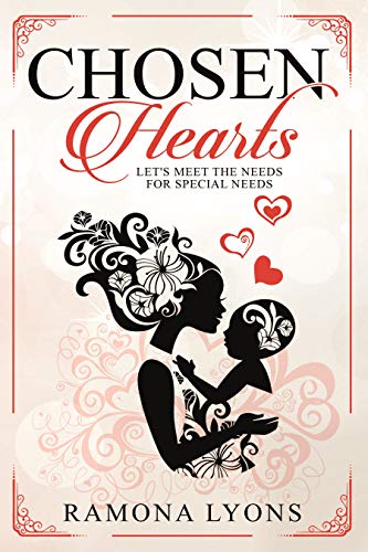 Chosen Hearts: Let's Meet The Needs For Special Needs - Kindle edition ...