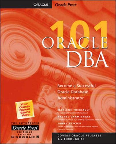 Oracle DBA 101: 9780072121209: Computer Science Books @ Amazon.com