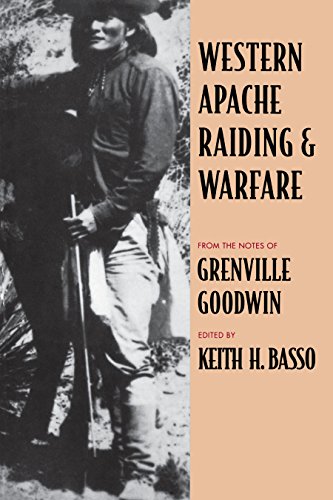 Western Apache Raiding and Warfare - Kindle edition by Goodwin ...