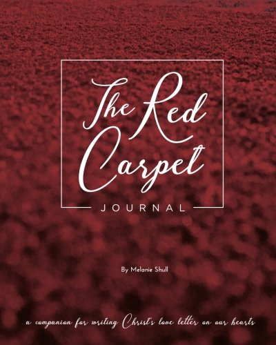 The Red Carpet Journal: A Companion for Writing Christ's Loveletter on ...