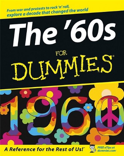 The '60s For Dummies: Cassity, Brian, Levaren, Maxine: 9780764584145 ...
