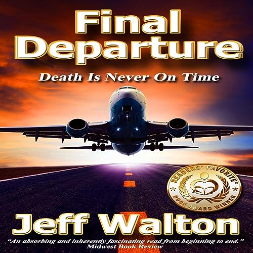 Amazon.com: Final Departure: A Christian Fiction Thriller Grounded in ...