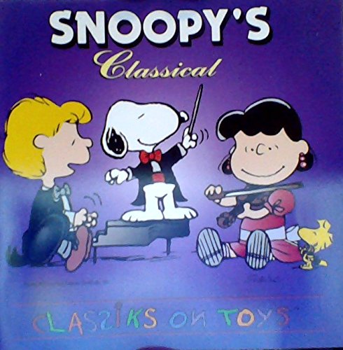Snoopy's Classical Classiks on Toys (US Import) - : Amazon.de: Musik ...