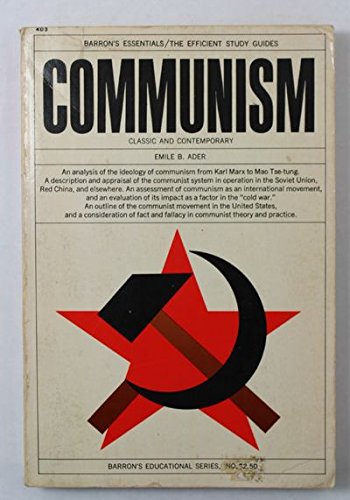 Communism: Classic and Contemporary: Ader, Emile B.: 9780812004038 ...