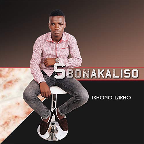 Play Ikhono Lakho by Sbonakaliso on Amazon Music