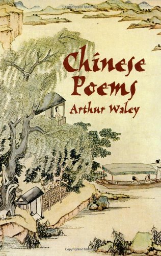Chinese Poems: Waley, Arthur: 9780486411026: Amazon.com: Books