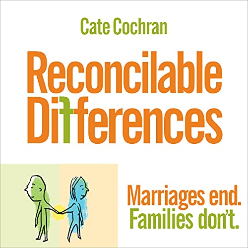 Amazon.com: Reconcilable Differences: Marriages End. Families Don't ...
