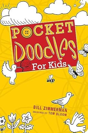 Pocket Doodles for Kids (Children's Doodle) : Zimmerman, Bill, Bloom ...